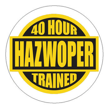 HAZWOPER 40 Hour Trained Hard Hat Sticker 2 - 2 inch Circle ...